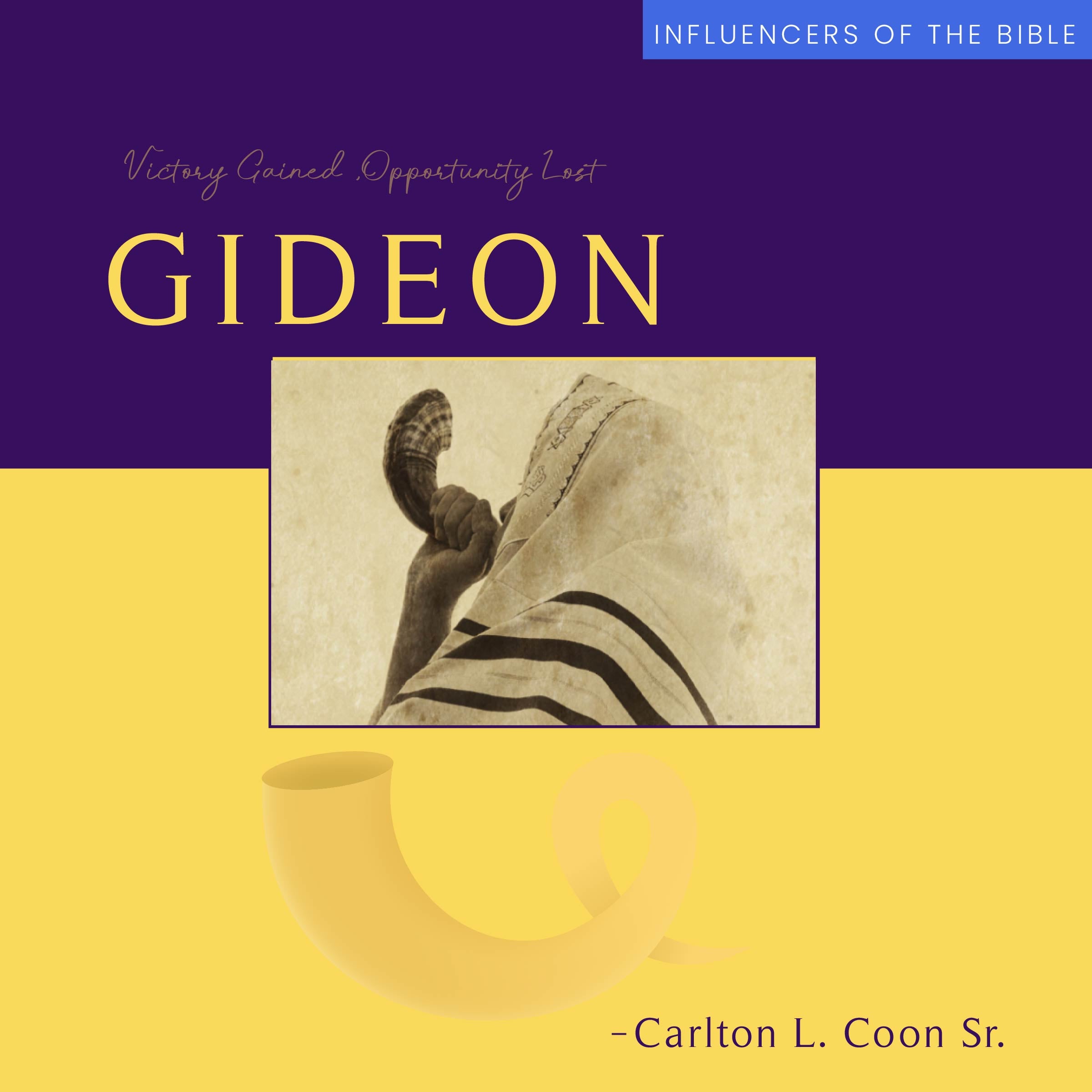 Gideon - Victory Won, Opportunity Missed – Christian Church Growth